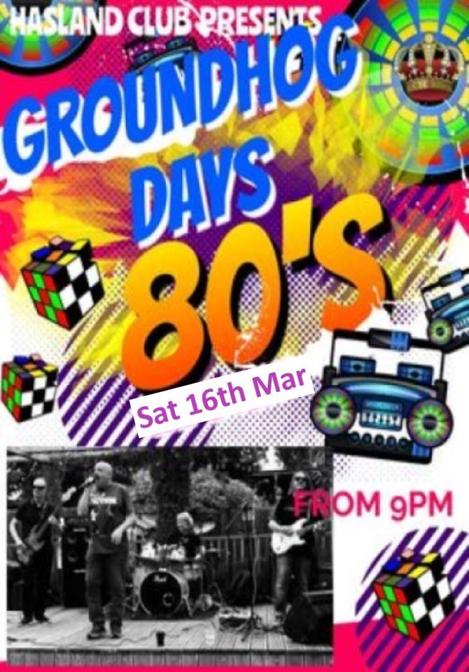 Groundhog Days, Hasland Club, Chesterfield, March 16 2024 | AllEvents.in