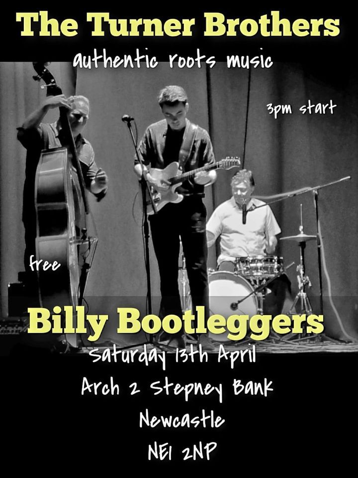 The Turner Brothers @ Billys , Billy Bootleggers Newcastle, Newcastle ...