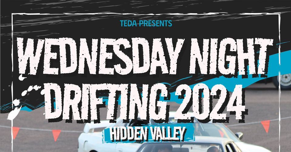 Wed 13th Driftkhana and Street Meet, Hidden Valley Raceway, Northern ...