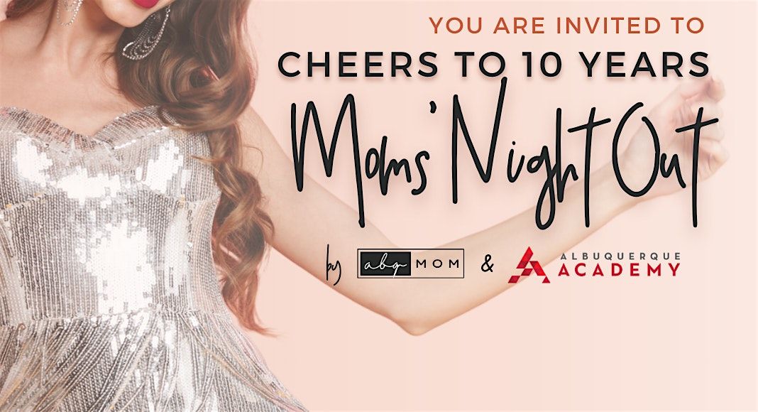 Cheers to 10 Years :: Mom’s Night Out, Sid Cutter Pilot's Pavilion ...