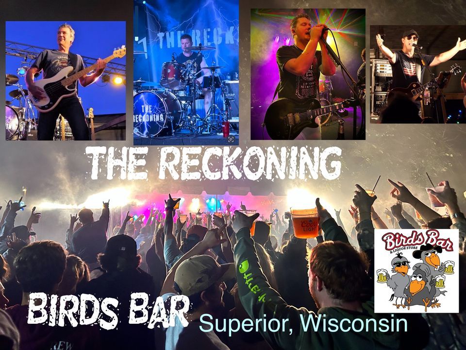 Birds Bar welcomes back the THE RECKONING, Birds Bar, Superior, March 2 ...