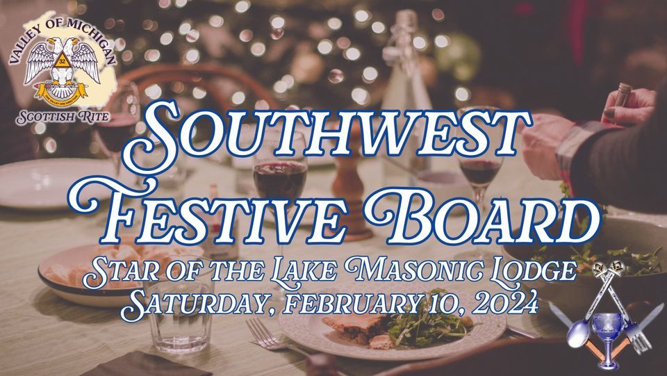 Southwest Festive Board, Star Of The Lake Masonic Lodge, South Haven ...