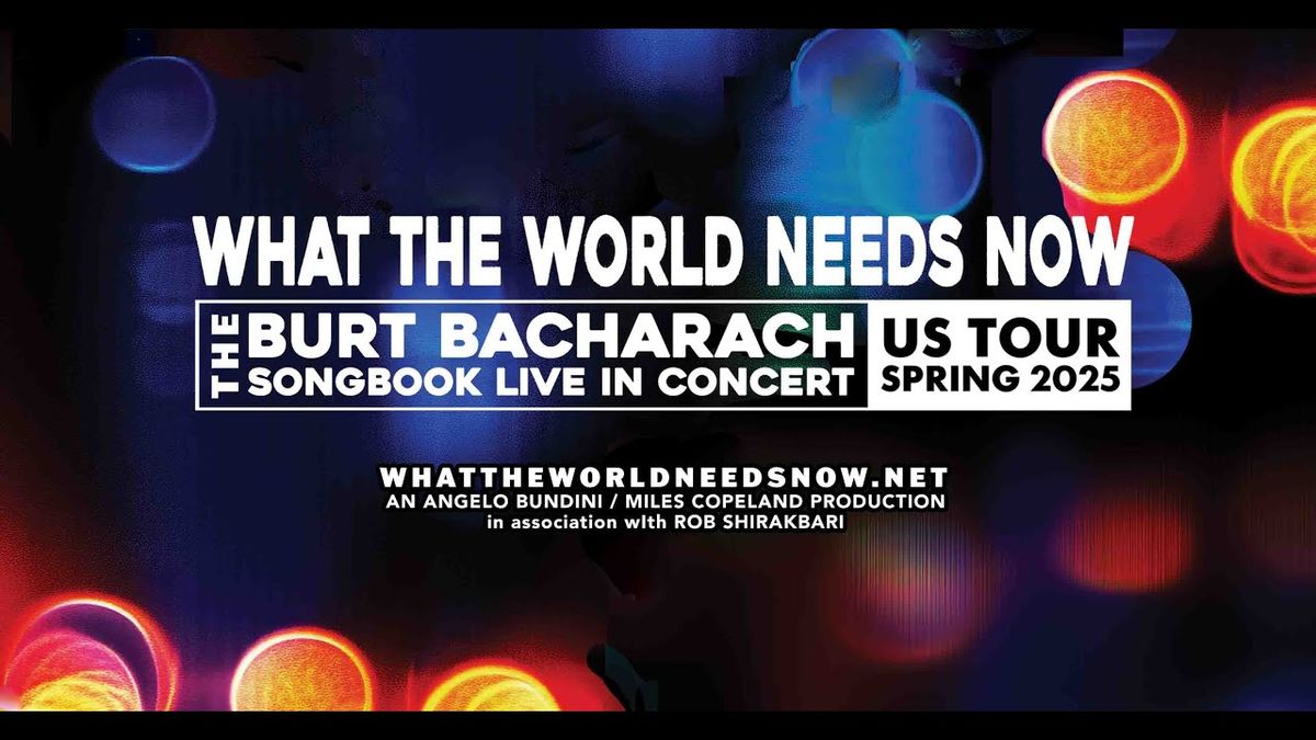 Todd Rundgren & Rob Shirakbari: What The World Needs Now - The Burt ...