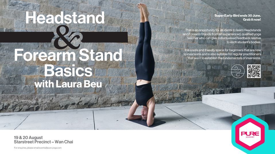 Headstand and Forearm Stand Basics with Laura Beu, PURE Yoga Starstreet ...