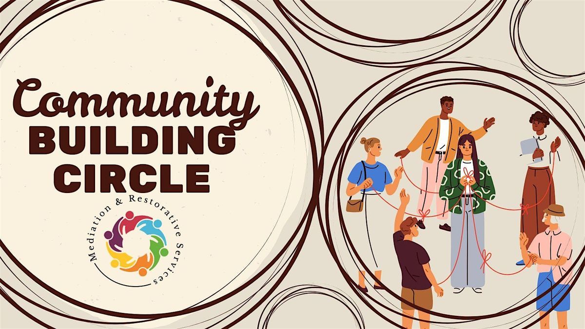 Community Building Circle, Blaine Human Services Building, 10 March ...