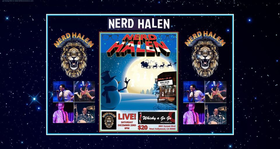 Nerd Halen LIVE at The Whisky a Go-Go, Whisky A Go-Go, Hollywood ...
