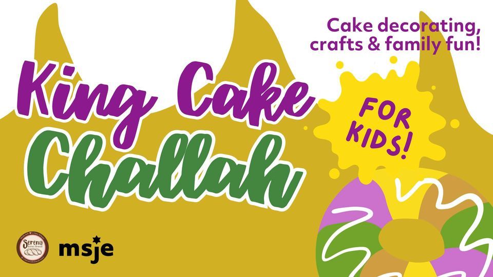 King Cake Challah Decorating - For Kids!, The Museum of the Southern ...