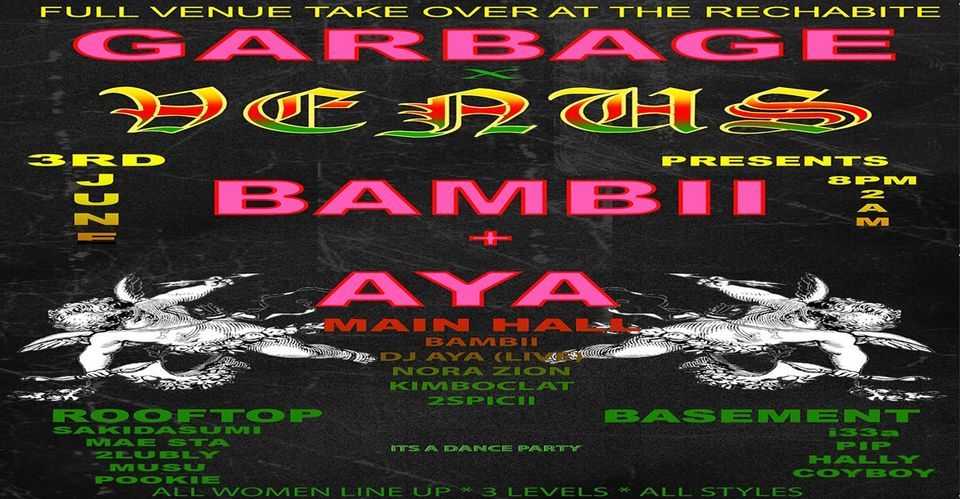 GARBAGE x VENUS presents BAMBII + AYA , The Rechabite, Perth, 3 June to ...
