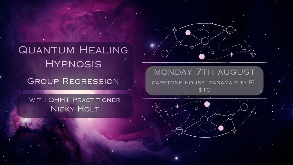 Quantum Healing Hypnosis Group Regression, Capstone House, Panama City ...