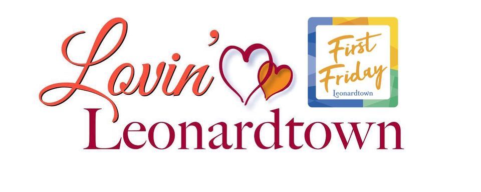 February First Friday - Lovin Leonardtown, Leonardtown, Maryland ...