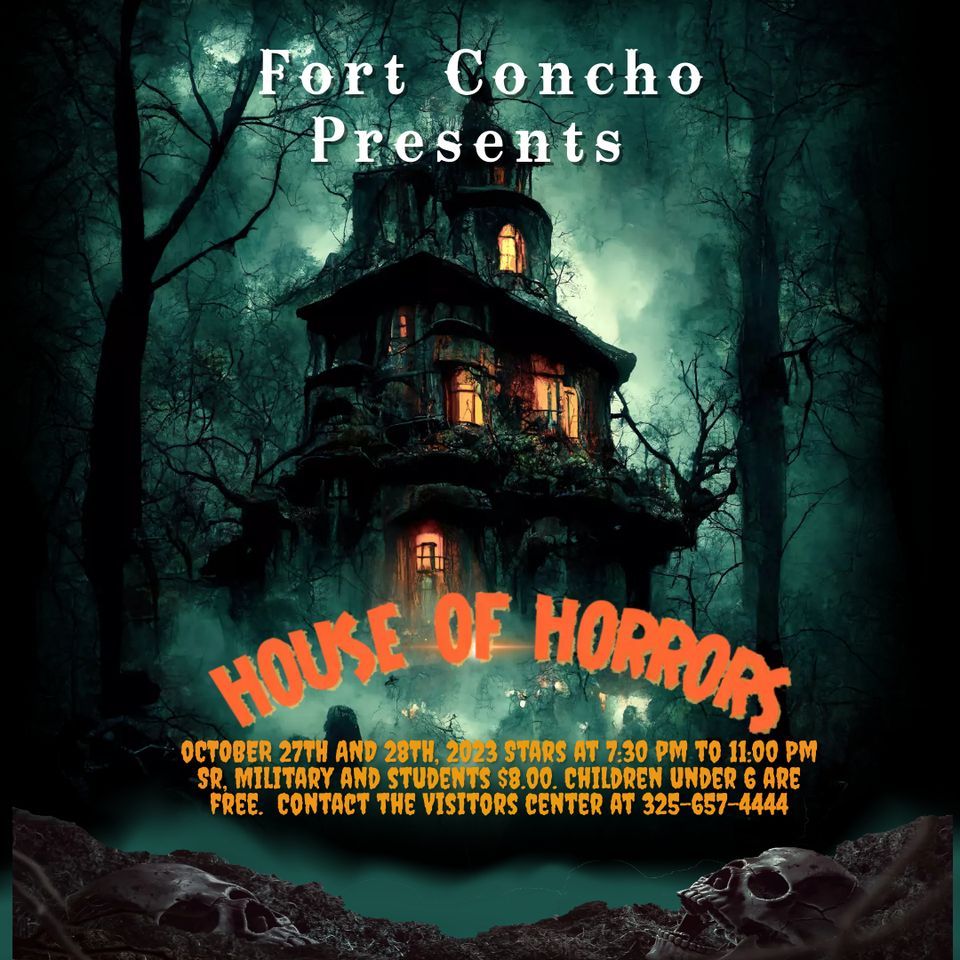 Fort Concho House of Horrors, Fort Concho National Historic Landmark ...