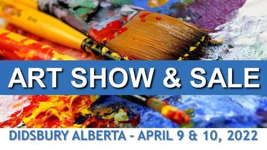 "A Brush with Art" Art Show and Sale, Didsbury Memorial Complex, 9 ...