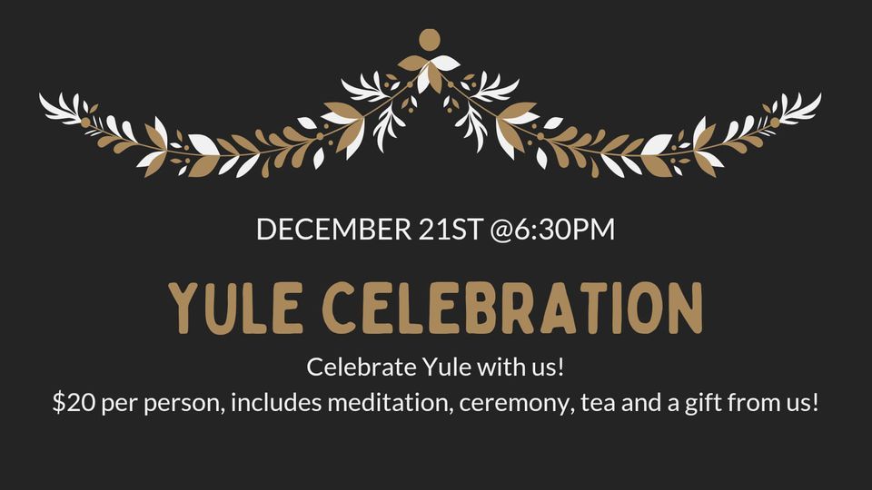 Yule Celebration , Sirona Natural Healing, Clyde, 21 December 2023 ...
