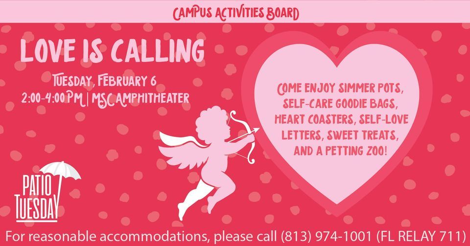 Patio Tuesday: Love is Calling, USF Marshall Student Center, Temple ...