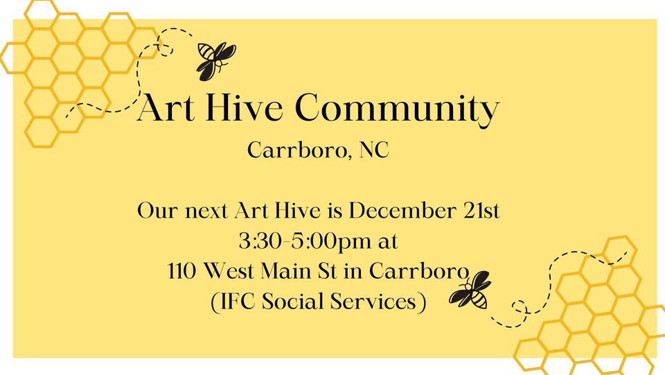 Art Hive: A Community Art Making Event, 110 W Main St, Carrboro, NC ...