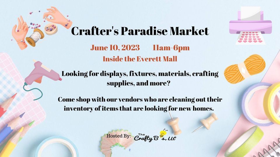 Crafters Paradise Vendor Market, Everett Mall, 10 June | AllEvents