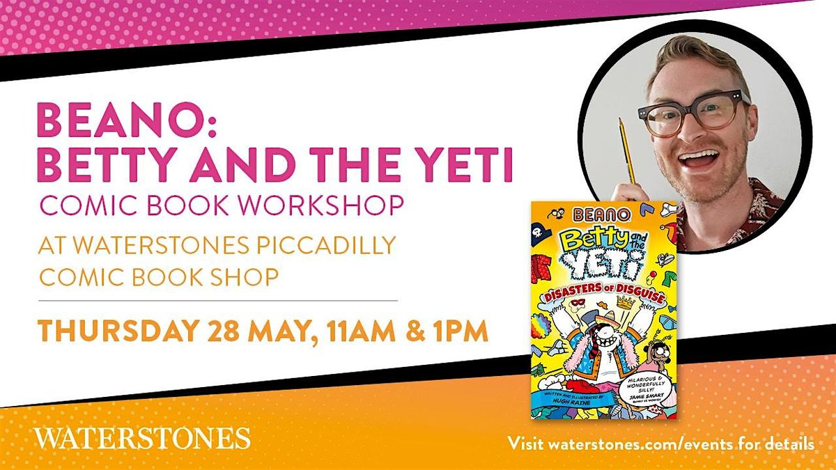 Beano: Betty and the Yeti - Comic Book Workshop - Piccadilly – Things ...