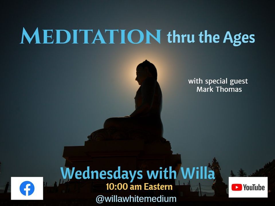 Meditation Thru the Ages - podcast show with Willa White, Lily Dale ...
