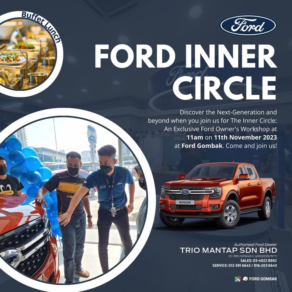 Ford Inner Circle, Ford Gombak - Trio Mantap Sdn Bhd, Kuala Lumpur, 11 ...