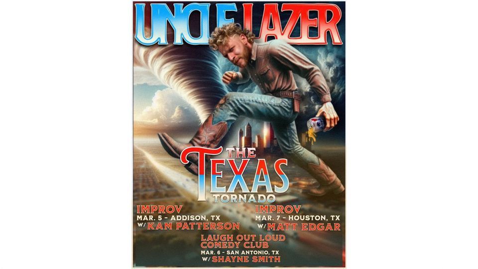 Uncle Lazer Live in Houston, TX , Improv Houston, 7 March 2024 | AllEvents