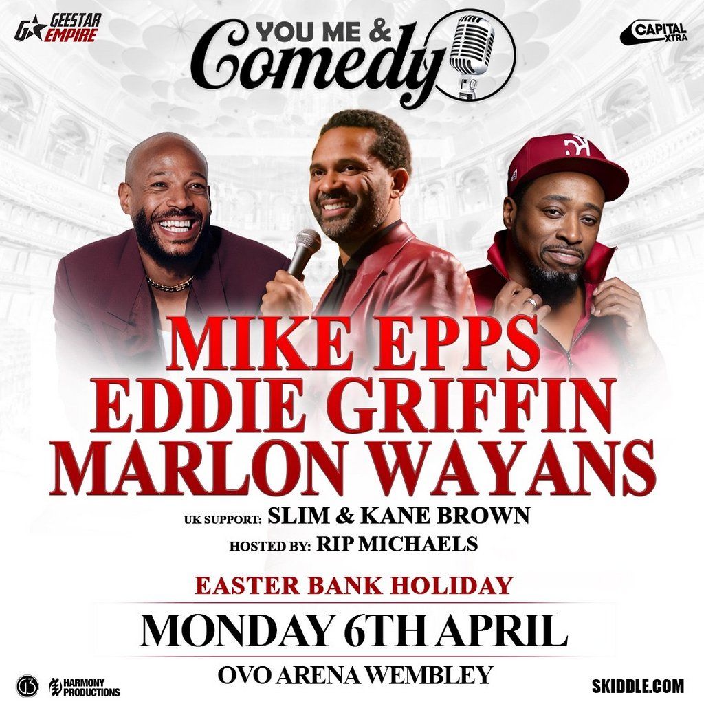 You Me and Comedy - Mike Epps / Eddie Griffin / Marlon Wayans, OVO ...