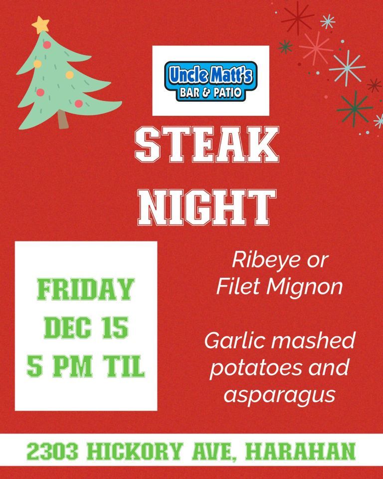 Steak Night at Uncle Matt’s!, Uncle Matt’s Bar & Patio, Jefferson, 15 ...