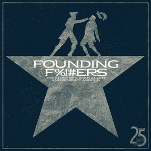 Founding F!ers - The Story of Ethan Allen and Benedict Arnold at ...