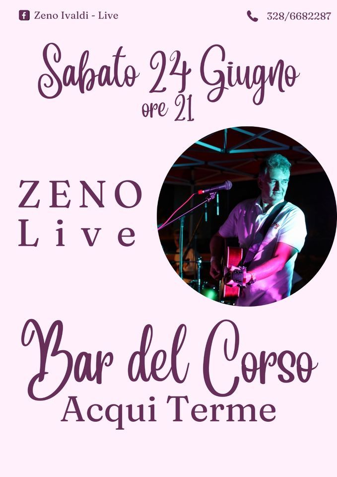 ZENO LIVE BAR DEL CORSO, Bar Del Corso, Acqui Terme, 24 June to 25 June ...