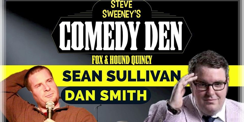 Sean Sullivan & Dan Smith at Steve Sweeneys Comedy Den, 123 Sea Street ...