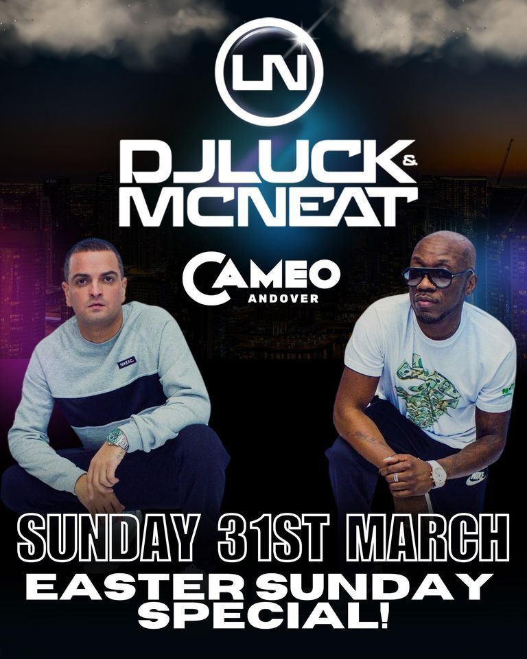DJ Luck & MC Neat, creators of ‘A Little Bit of Luck’! ? LIVE Easter ...