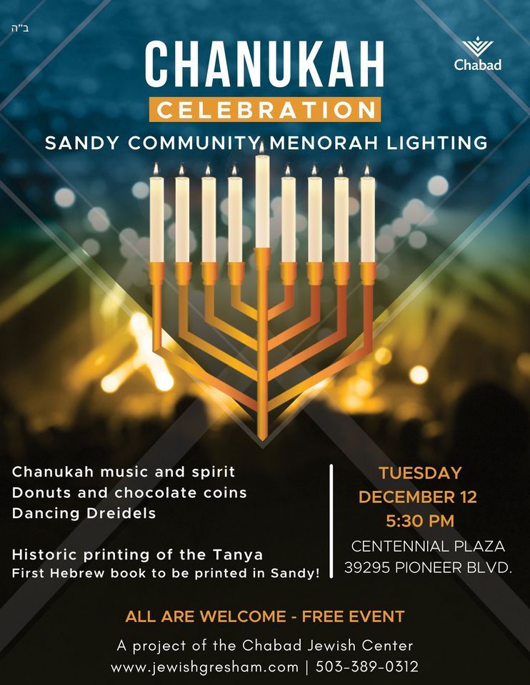 Sandy Chanukah Celebration, Centennial Plaza 39295 Pioneer Boulevard ...