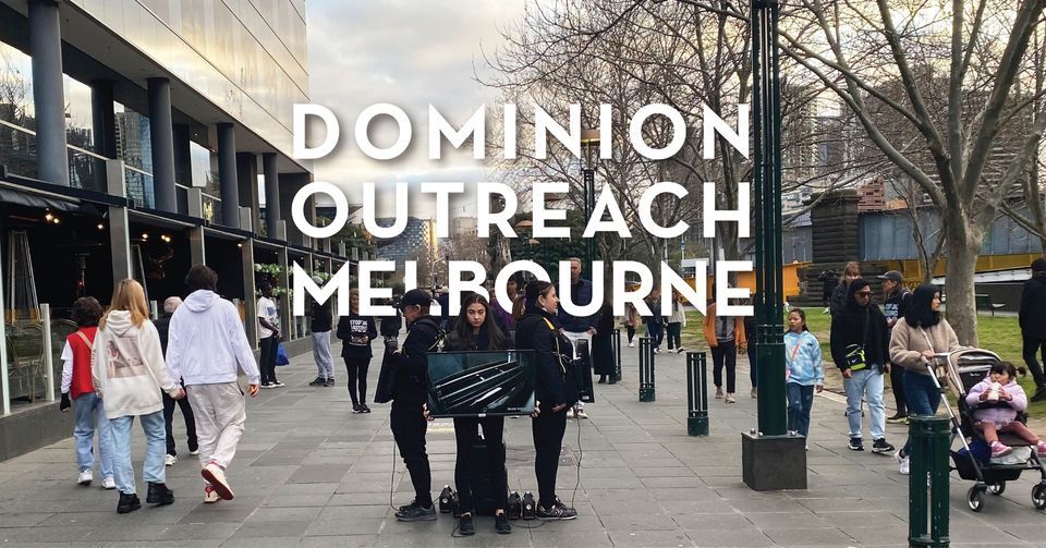 Dominion Outreach: Melbourne, 1 Southbank Blvd, Southbank VIC 3006 ...