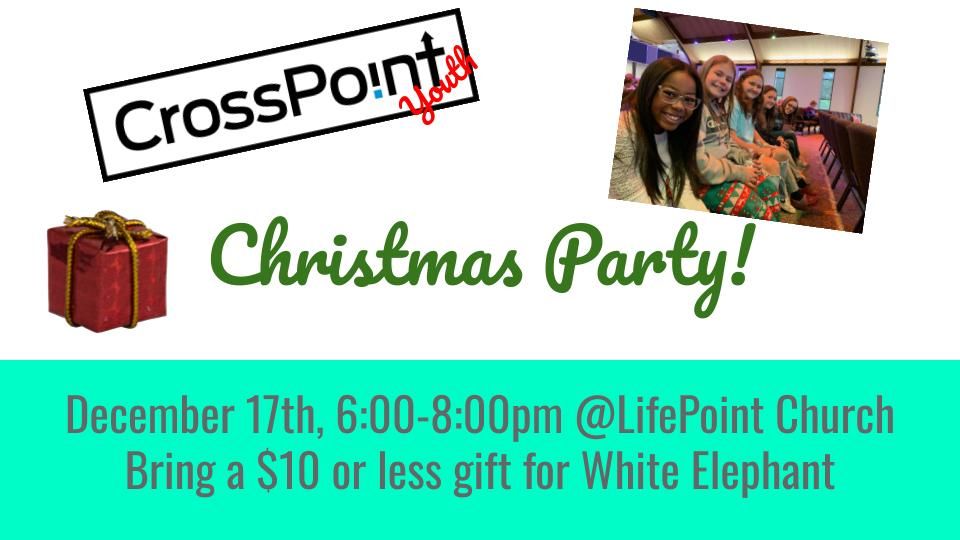 CrossPoint Youth Christmas Party, LifePoint Church, Chambersburg, 17 December 2023 | AllEvents
