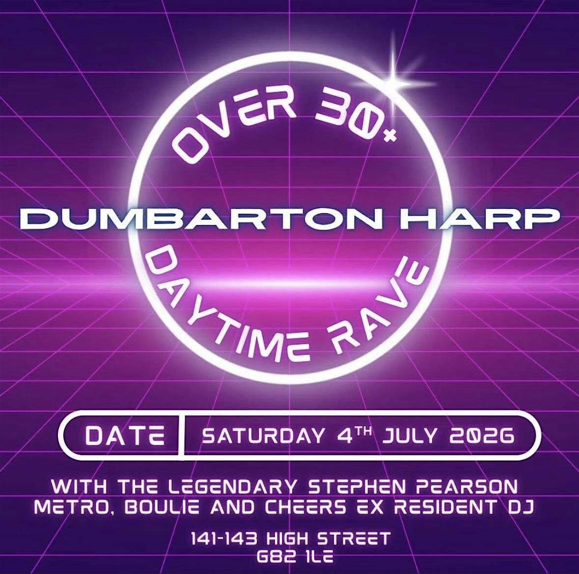 Over 30s Day Rave, Dumbarton Harp, 4 July 2026 | AllEvents
