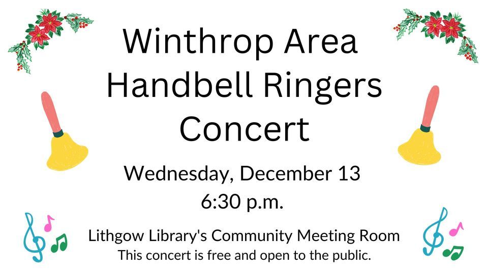 Winthrop Area Handbell Ringers Concert, Lithgow Public Library, Augusta ...