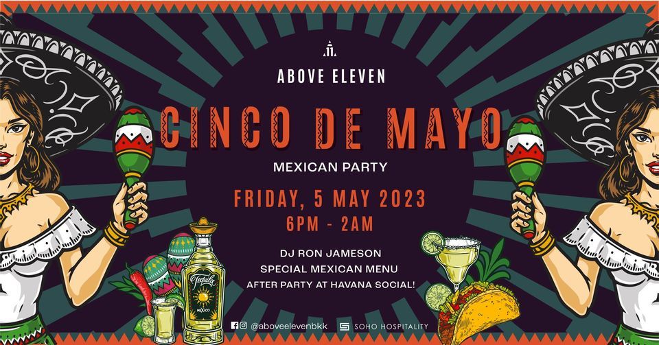 Cinco de Mayo Mexican Party ??, Above Eleven Bangkok, 5 May 2023 ...