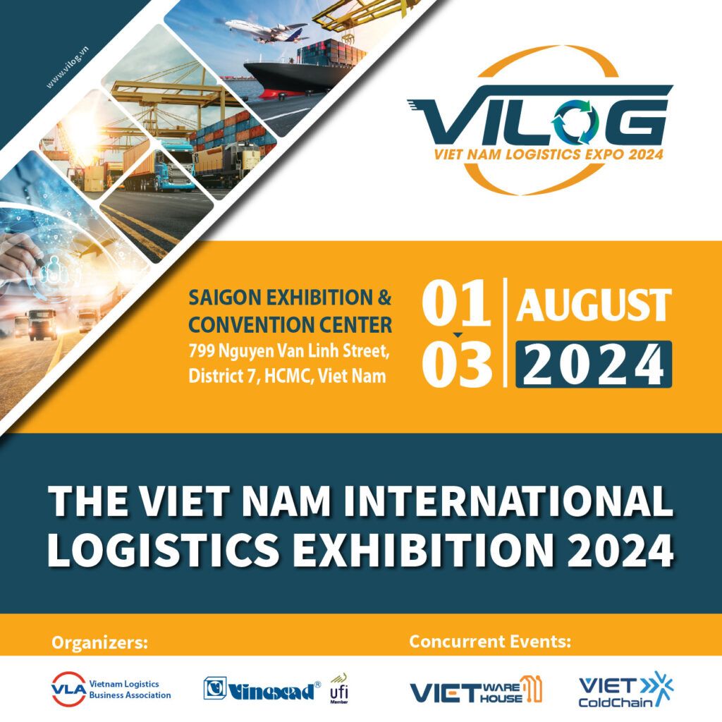 VILOG - VIETNAM INTERNATIONAL LOGISTICS EXHIBITION 2025, Saigon Exhibition & Convention Center ...