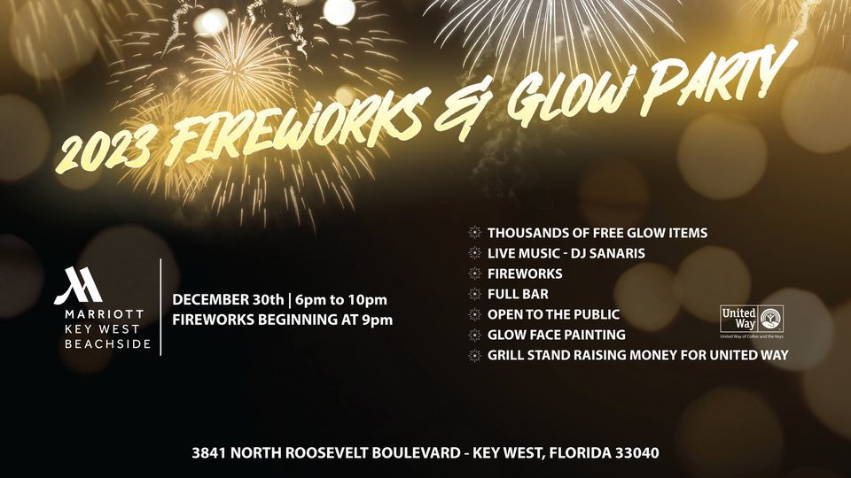 Fireworks and Glow Party, Key West Marriott Beachside Hotel, 30 ...