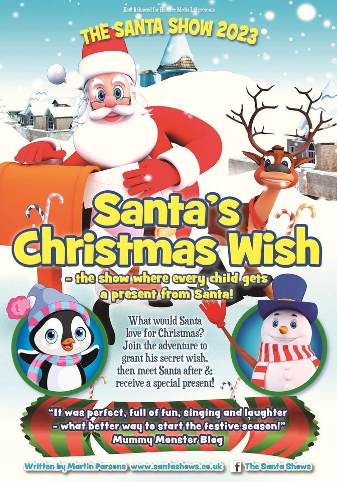 Santas Christmas Wish - the show where every child receives a present ...