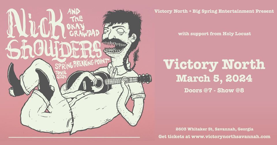 Nick Shoulders and the Okay Crawdad - The Spring Breaking Point Tour ...
