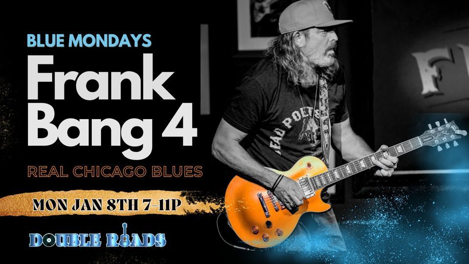 Frank Bang 4 at Double Roads: Blue Monday, Double Roads, Jupiter ...