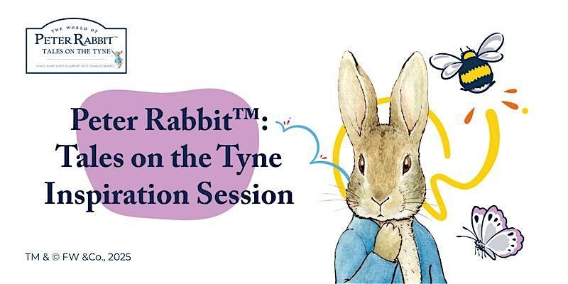 Peter Rabbit™: Tales on the Tyne Inspiration Event, INNSiDE by Meliá ...