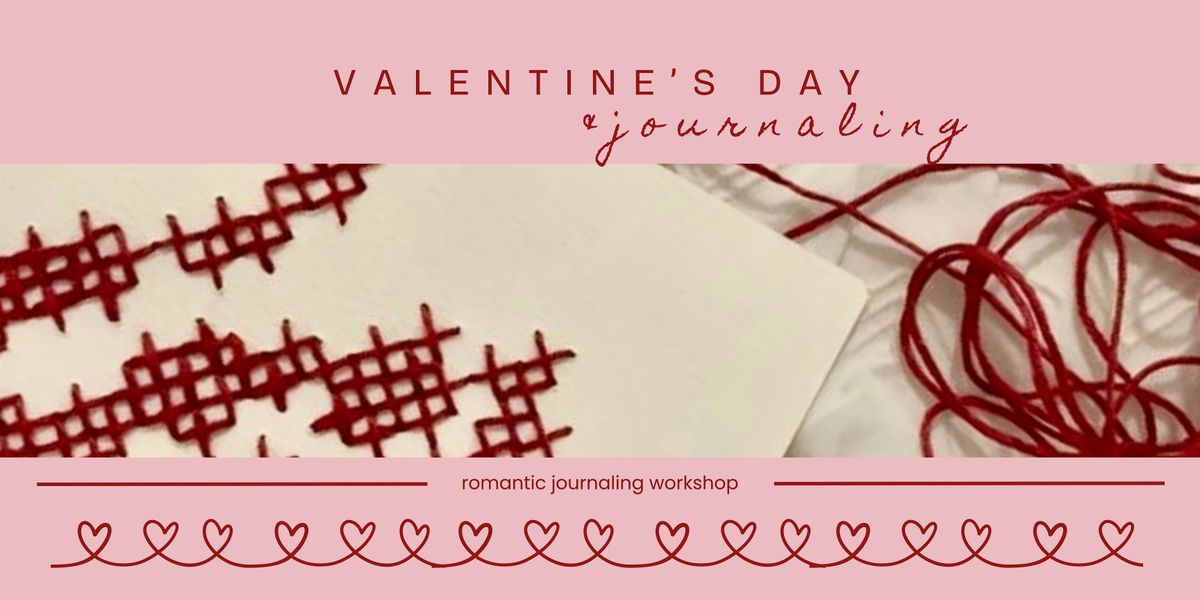 Atelier de journaling St-Valentin - Valentine themed journaling ...