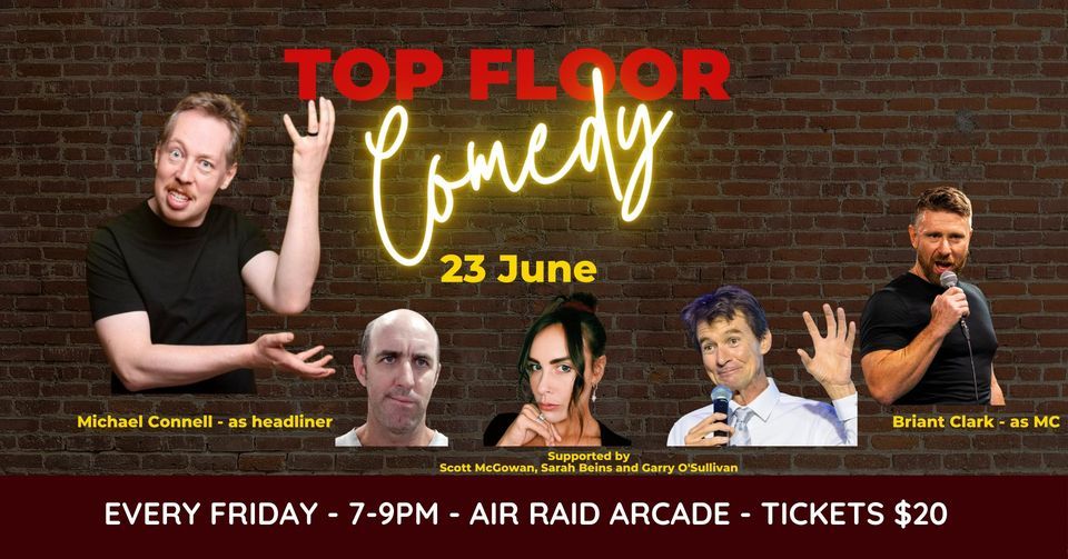 Top Floor Comedy - 23 June, Air Raid Arcade Darwin, 23 June