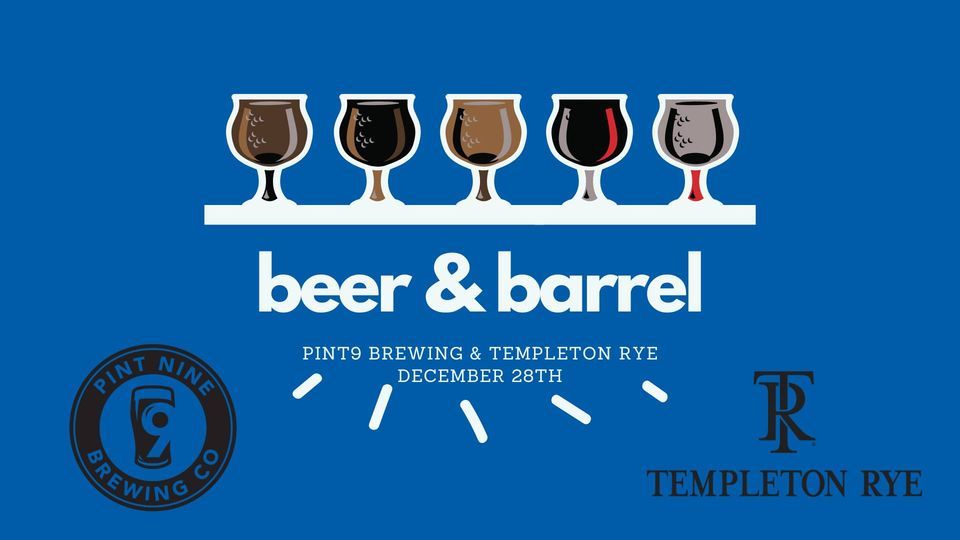 Beer & Barrel featuring Pint9 & Templeton Rye, Heights Draft Room, La ...