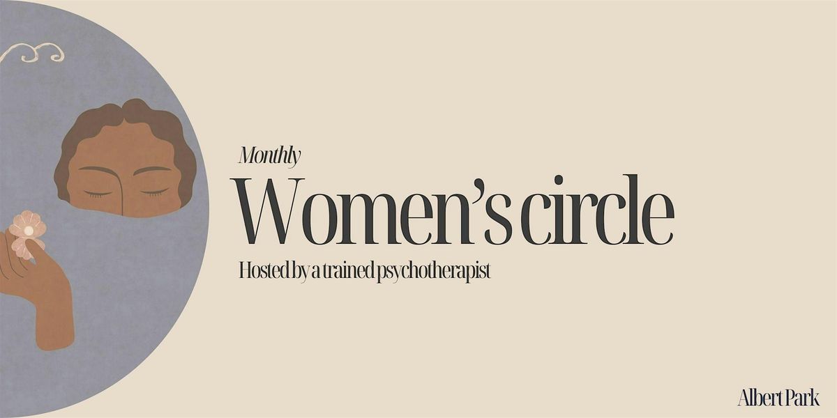Womens Circle, A Place To Be, Albert Park, 30 January to 10 April ...