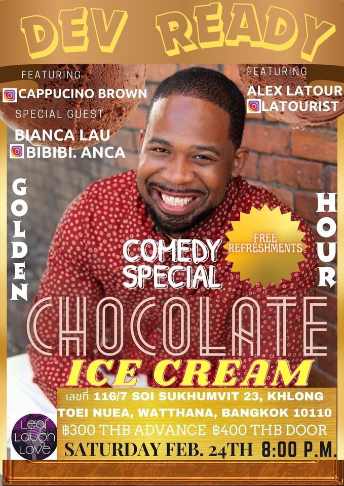 Golden Hour present Chocolate Ice Cream with Dev Ready, Golden Hour BKK ...