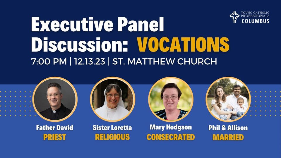 Executive Panel Discussion: Vocations , St. Matthew Catholic School ...