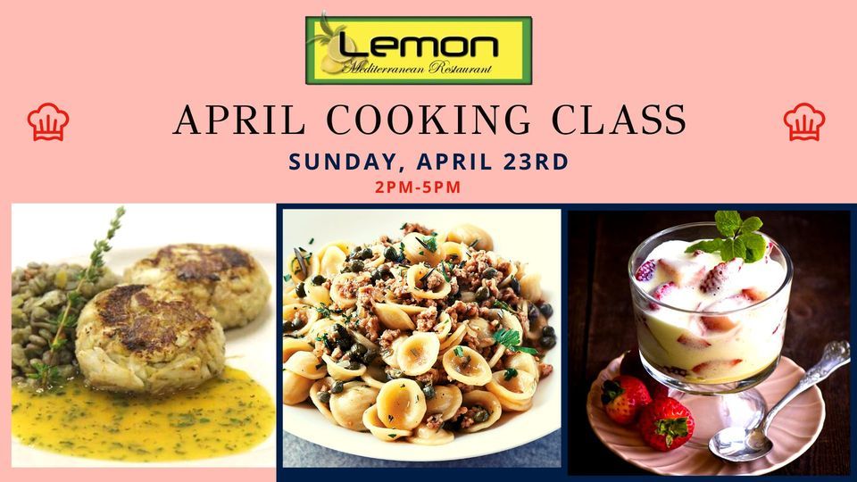 Cooking Class with Chef Ash April 23rd, Lemon Freehold, 23 April ...