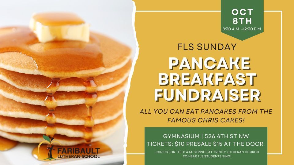 Faribault Lutheran School Pancake Breakfast Fundraiser , Faribault ...
